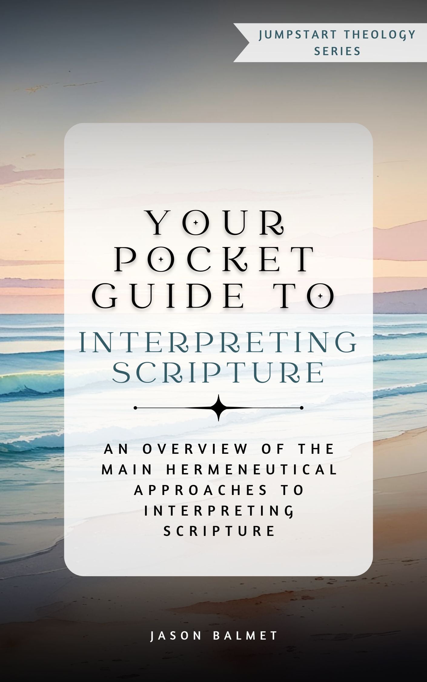 Your Pocket Guide to Interpreting Scripture – Finding Joy Bookstore